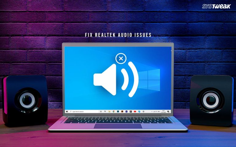 How To Fix Realtek Audio Issues in windows 11, 10
