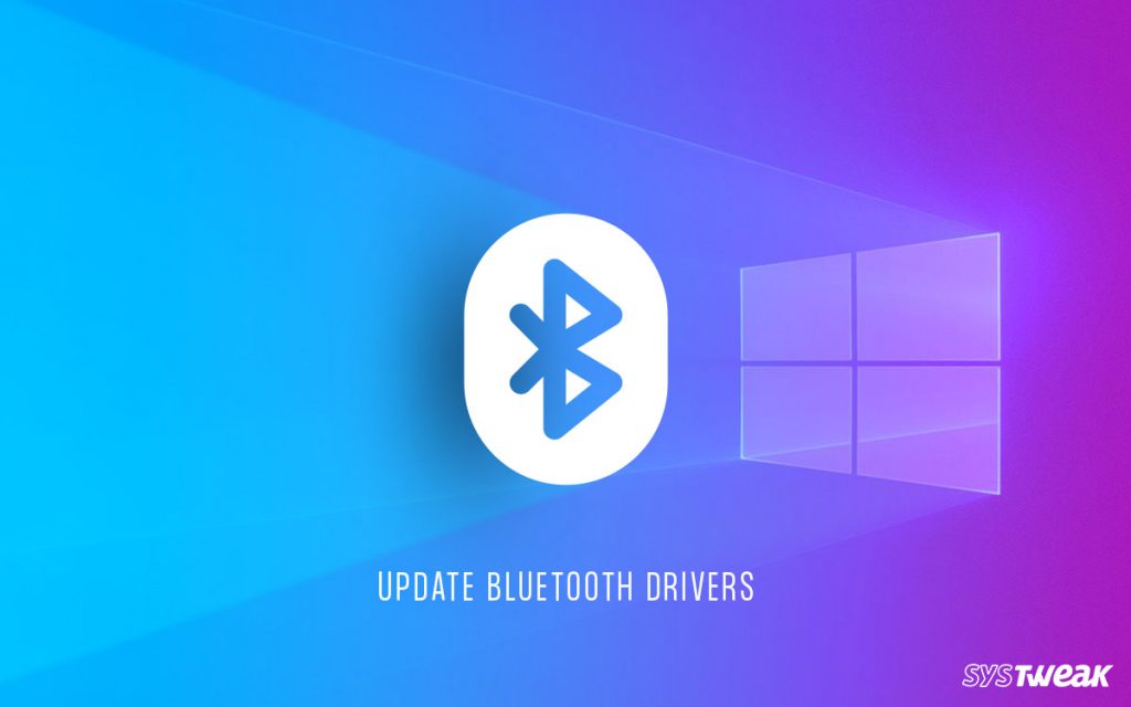 How To Update Bluetooth Driver Windows 10