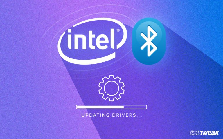 How To Download And Update Intel Bluetooth Driver For Windows 10