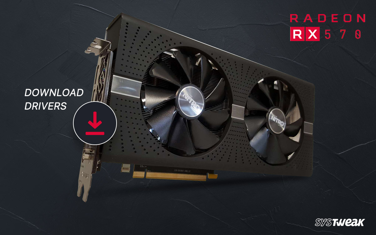 How To Download AMD RX 570 Drivers for Windows 10