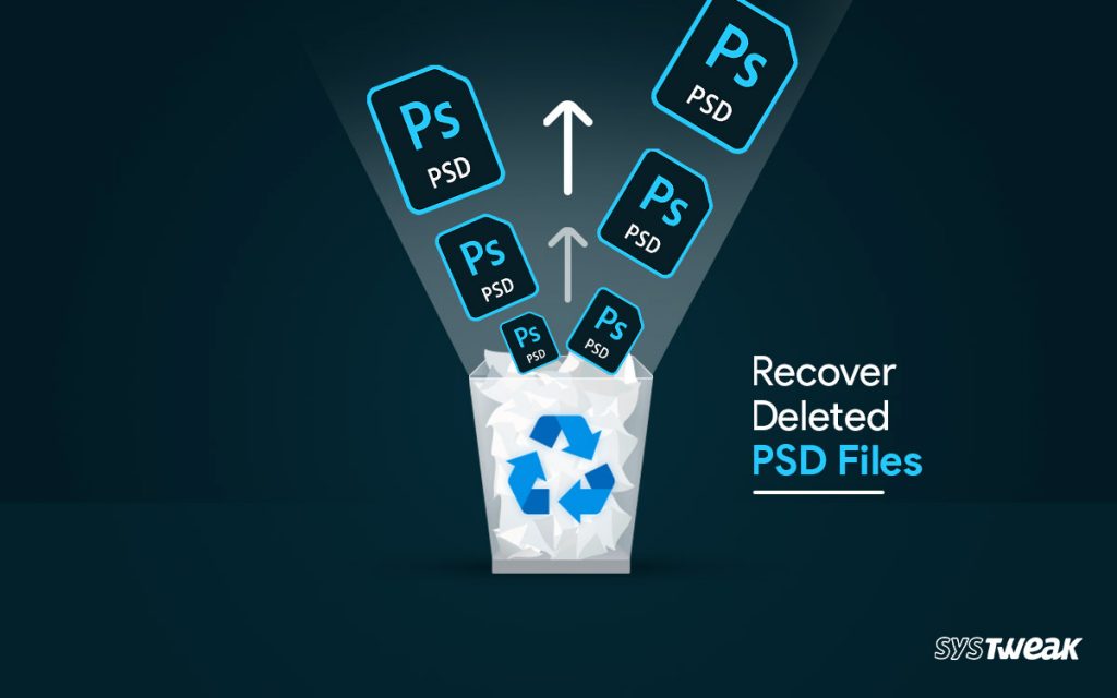 How to Recover Deleted PSD Files