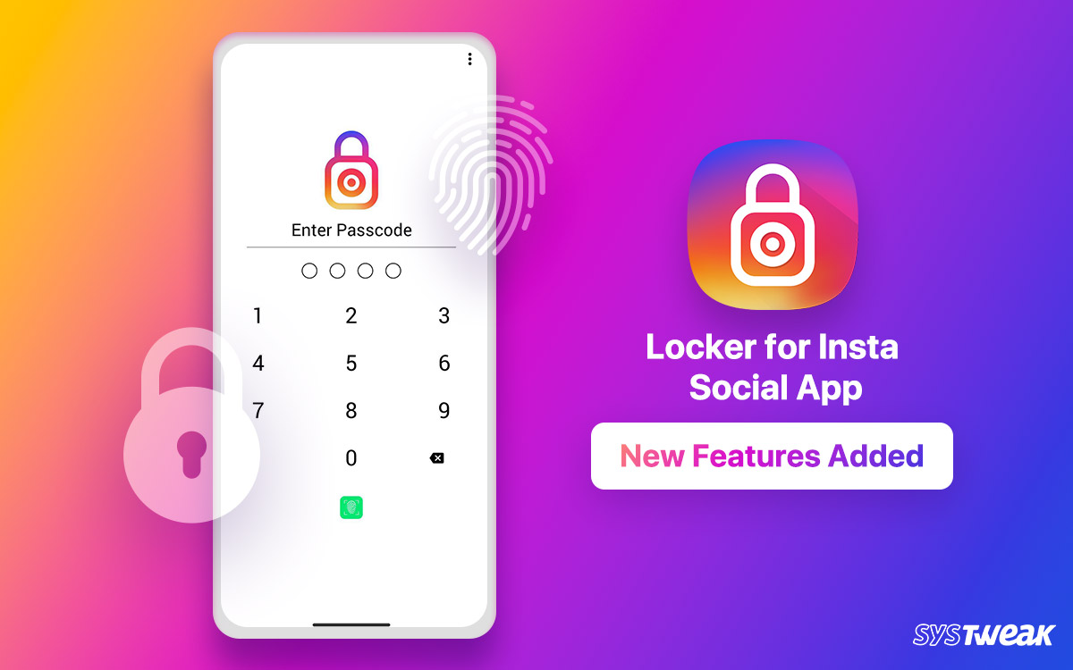 Stay Secure: Insta Locker by Systweak Now Updated for Android