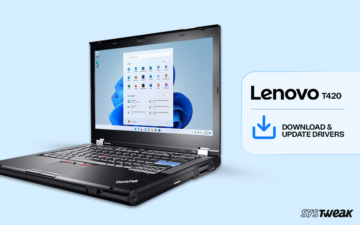 How To Download & Update Lenovo T420 Drivers for Windows 11, 10