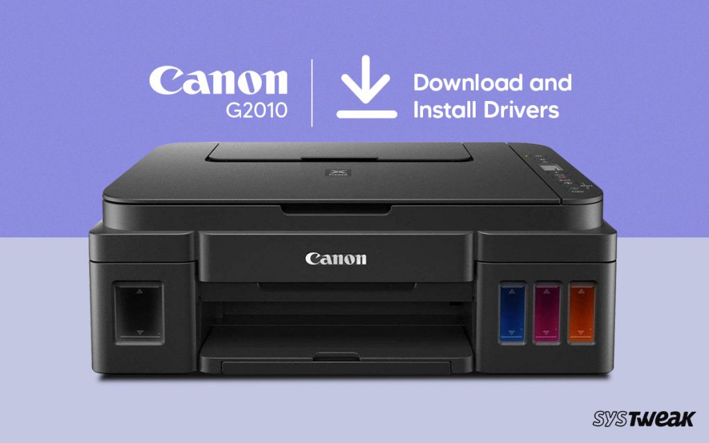 How to Download And Install Canon G2010 Driver In Windows