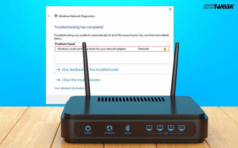 How To Fix Windows Could Not Find a Driver For Network Adapter