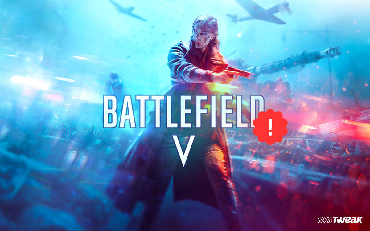 How to Fix Battlefield 5 not launching on Windows PC