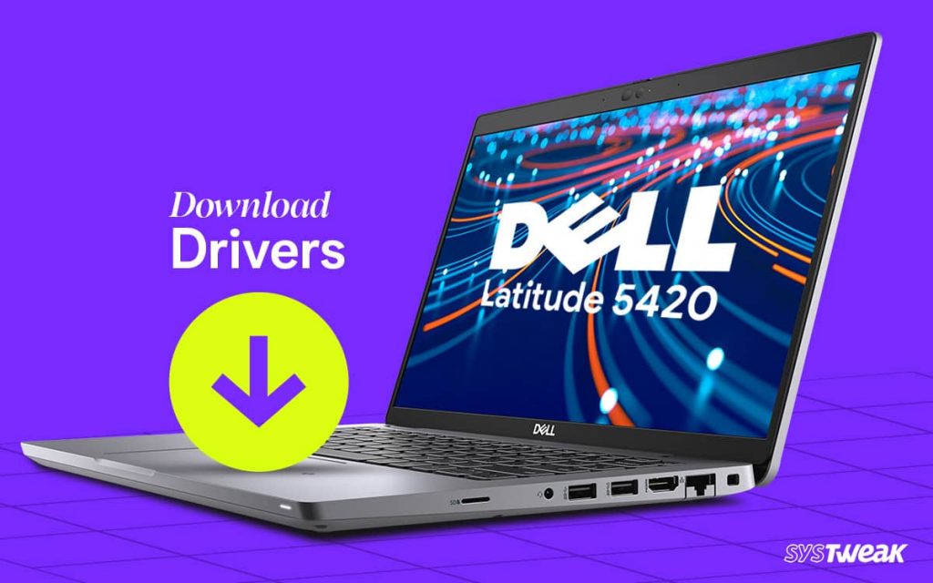 Download & Update Dell Latitude 5420 Drivers