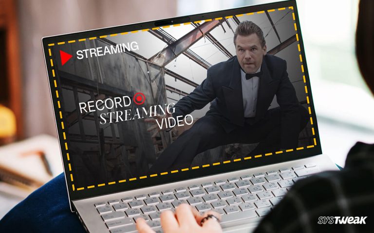 Guide to Record Streaming Video