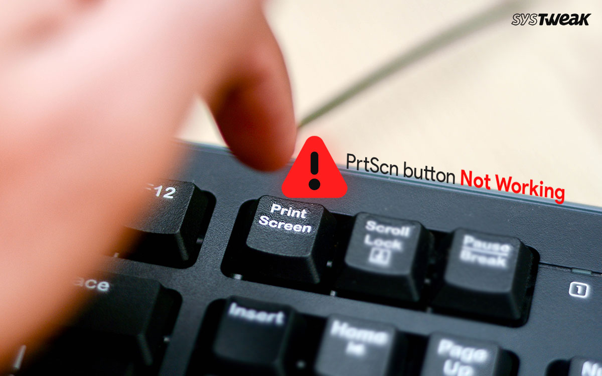 [Fixed] PrtScn Button Not Working in Windows 10/11
