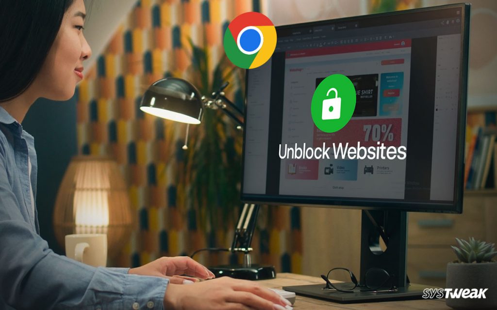 How to Unblock Websites on Chrome Browser