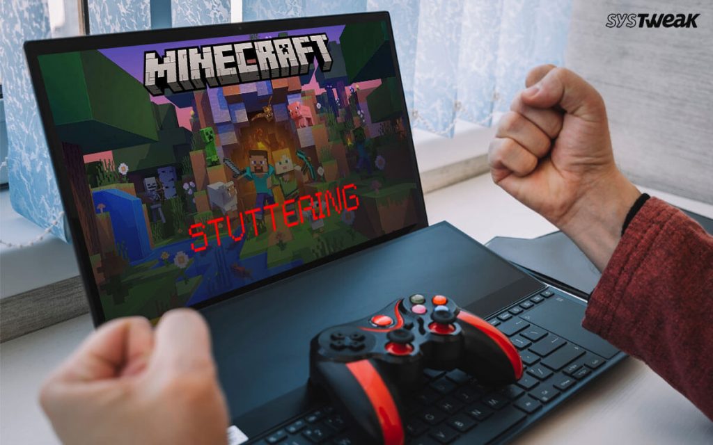 Best Ways to Fix Minecraft Stuttering on PC