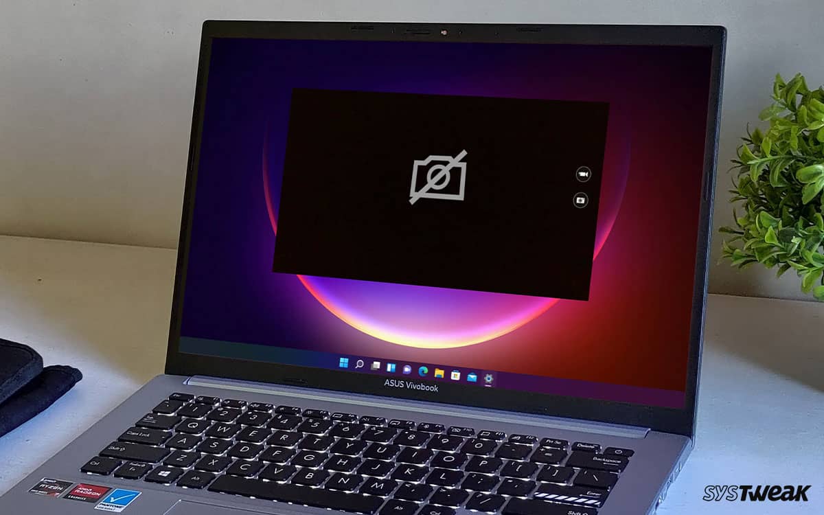 Asus Camera not Working, Showing Black Screen - How to Fix