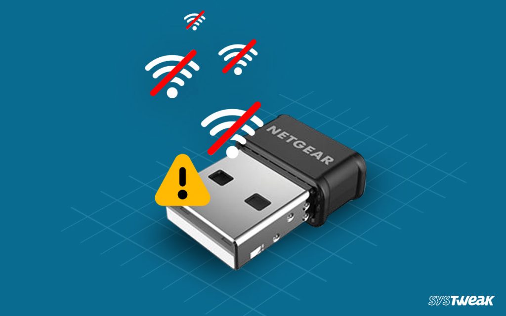 Solved - Netgear Wireless Adapter Problems in Windows