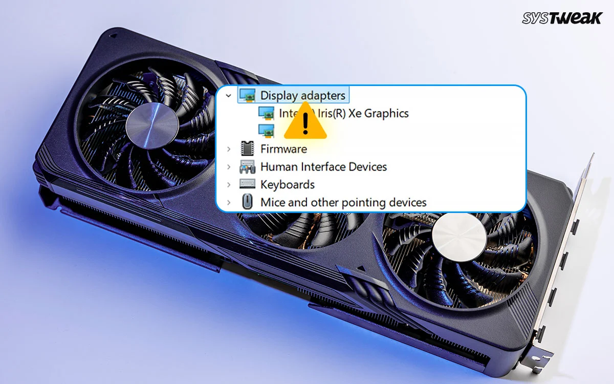 How To Fix Graphics Card Not Detected by Windows