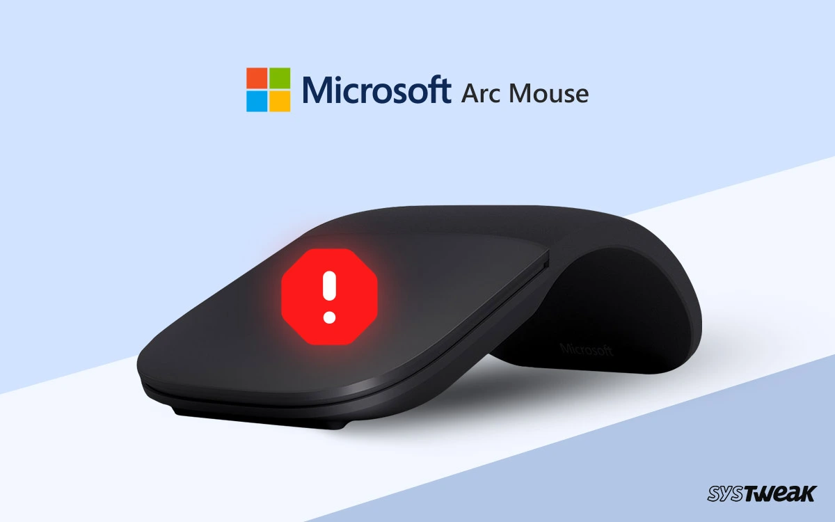How To Fix Microsoft Arc Mouse Not Working On Windows